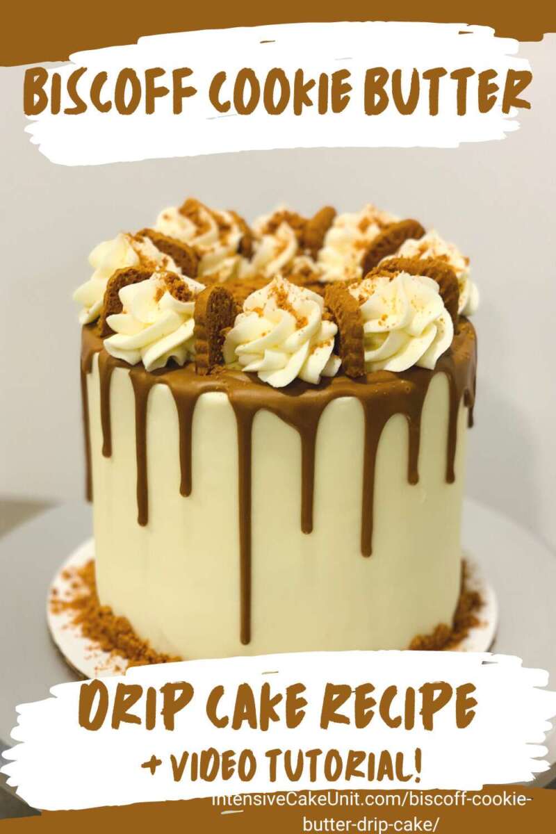 Biscoff Cookie Butter Drip Cake ~ Intensive Cake Unit