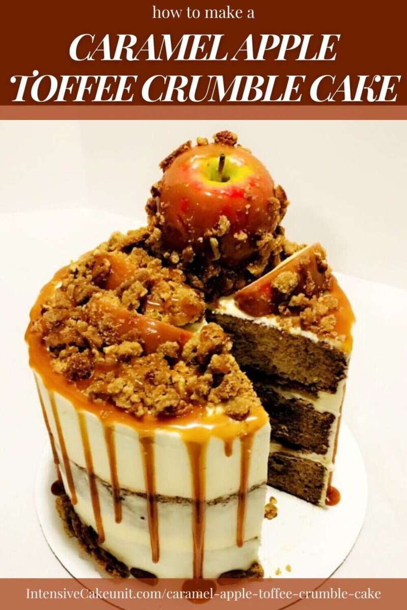 Caramel Apple Toffee Crumble Cake ~ Intensive Cake Unit